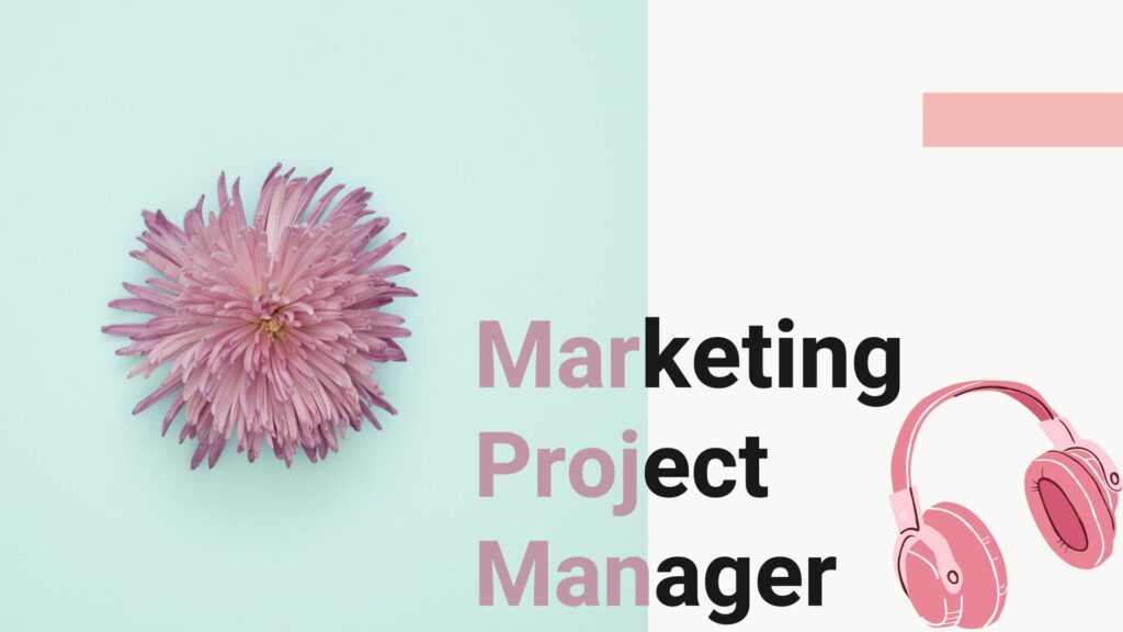 How a Marketing Project Manager Is Crucial to the Success of Any Campaign