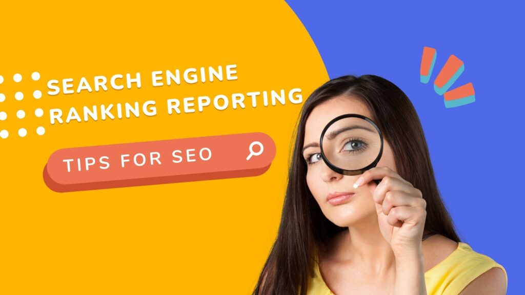 Search Engine Ranking Report: Proven Tips for SEO
