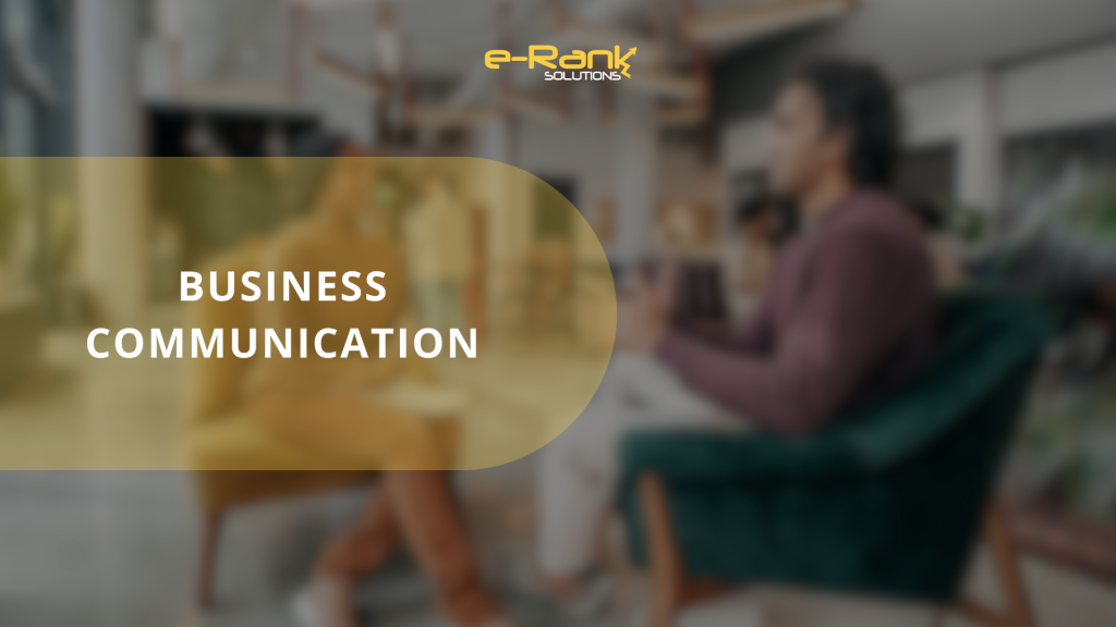 What Are Types of Business Communication? An Overview!